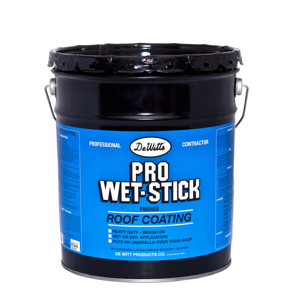PRO WET-STICK LIQUID FIBER ROOF COATING | Dewitt Products